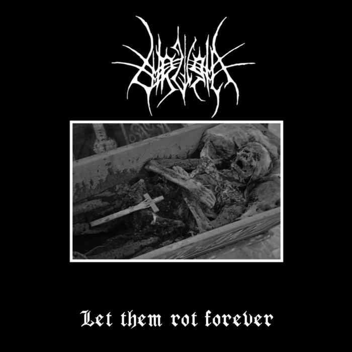Let them rot forever (Demo) | Urugia