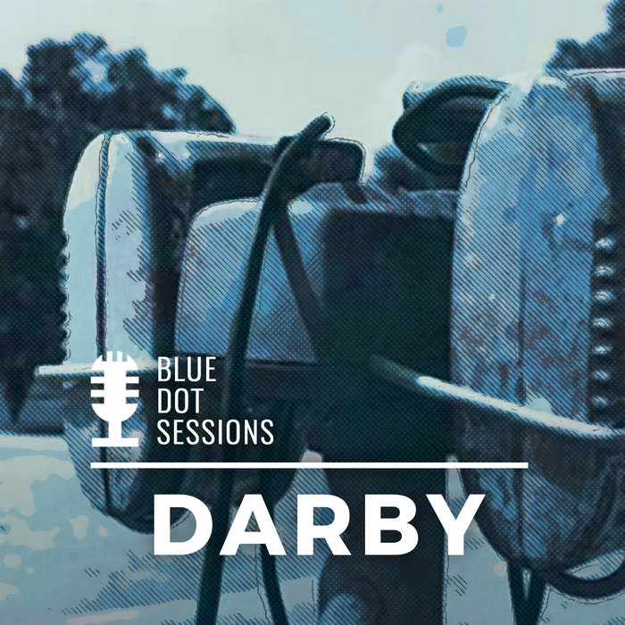 Darby | Blue Dot Sessions