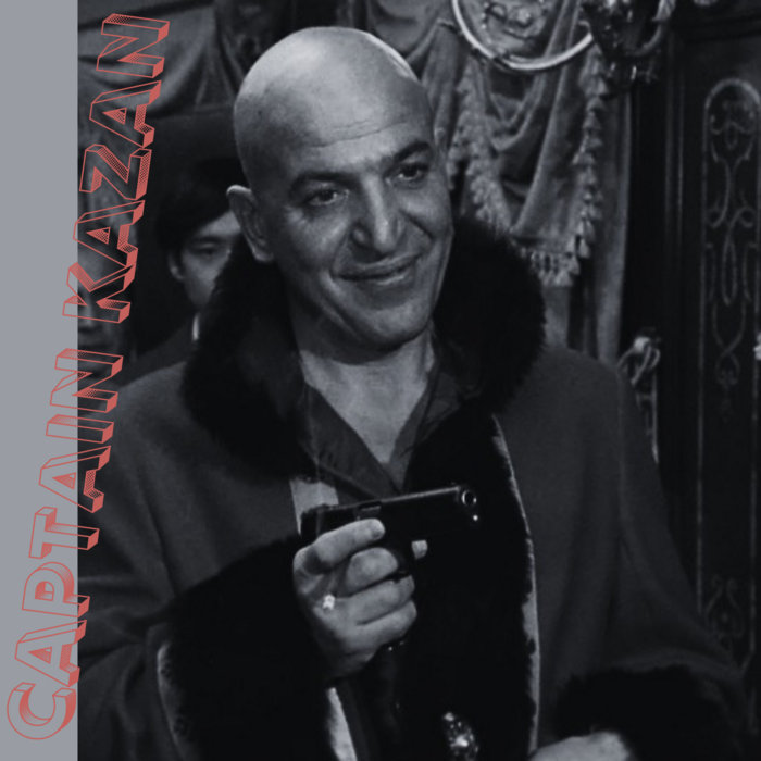 4 Songs | Captain Kazan