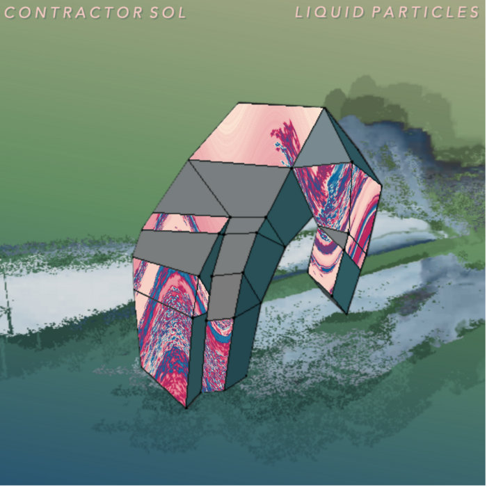 Liquid Particles EP | CON.SOL