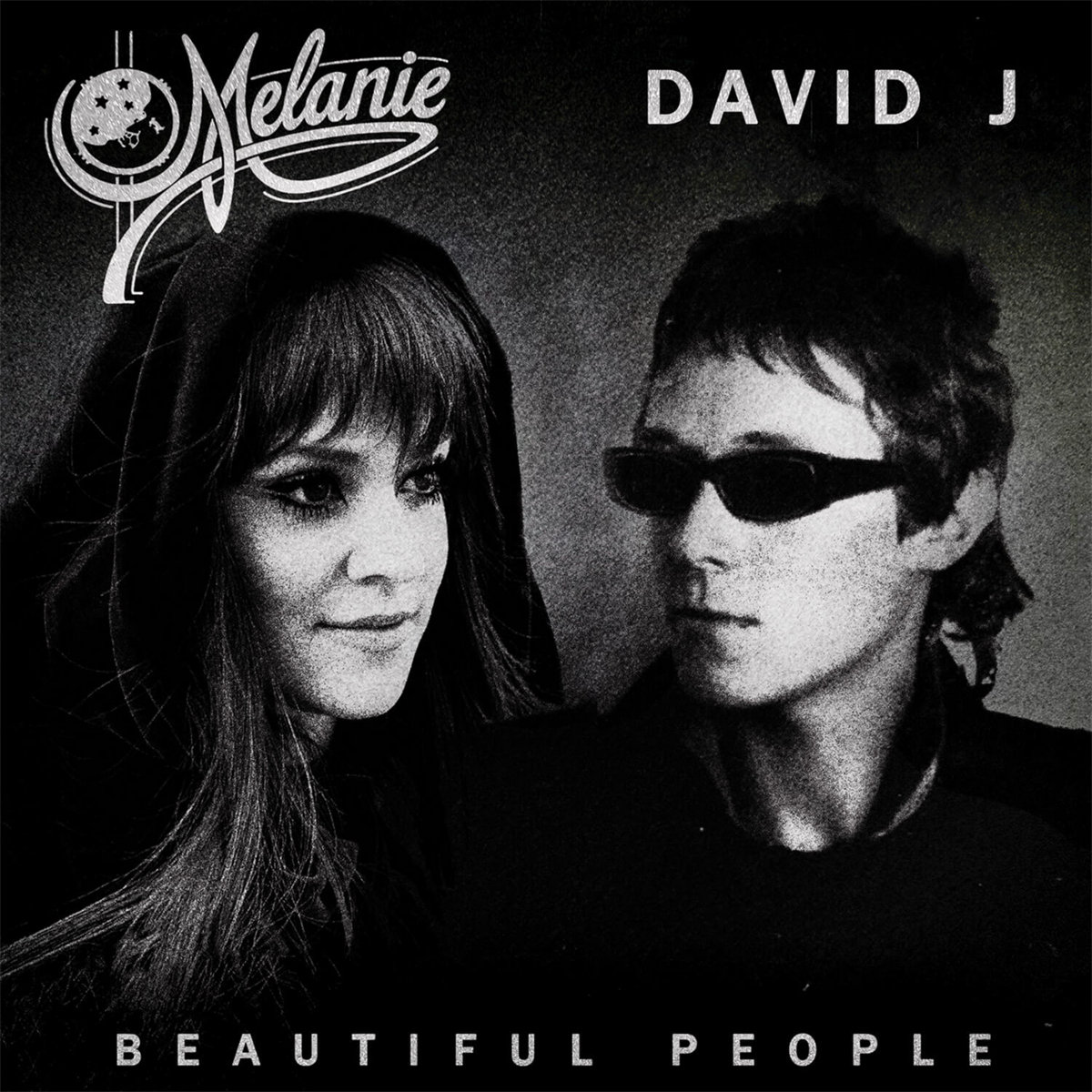 Beautiful People | Melanie & David J | Melanie