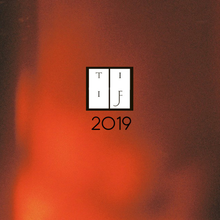 TIIF 2019 | This Is It Forever