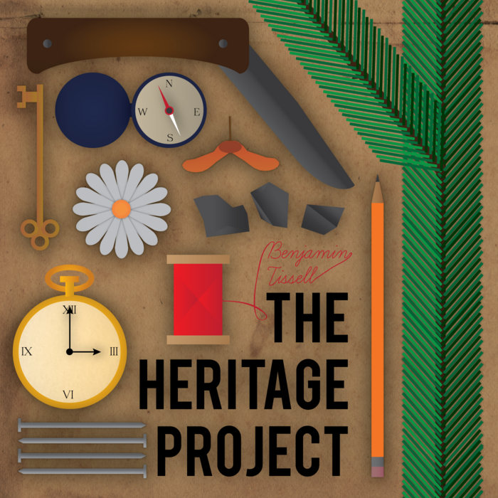 The Heritage Project | Benjamin Tissell