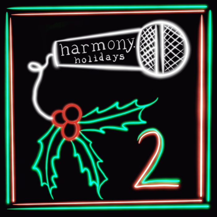 Harmony Holidays Vol. 2 | Harmony Vocal Studio