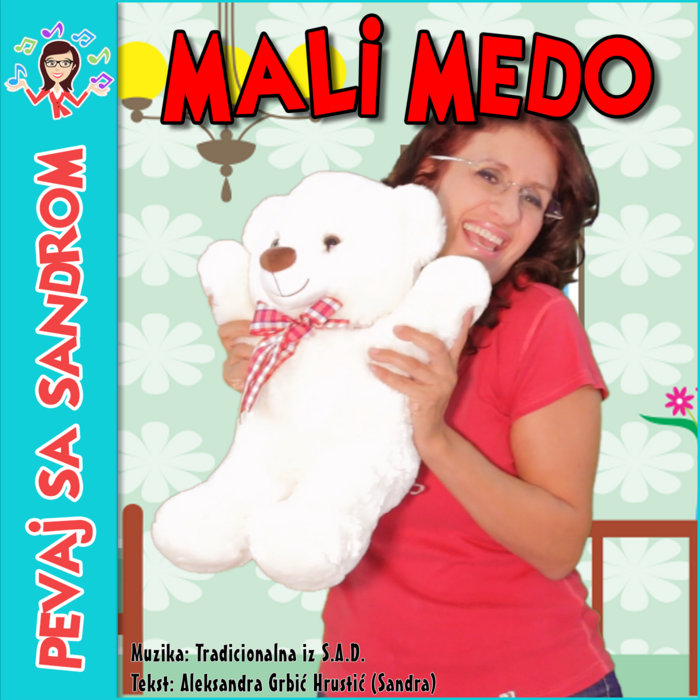 Mali medo | Pevaj sa Sandrom