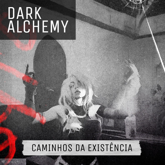 Caminhos da Existência | Dark Alchemy