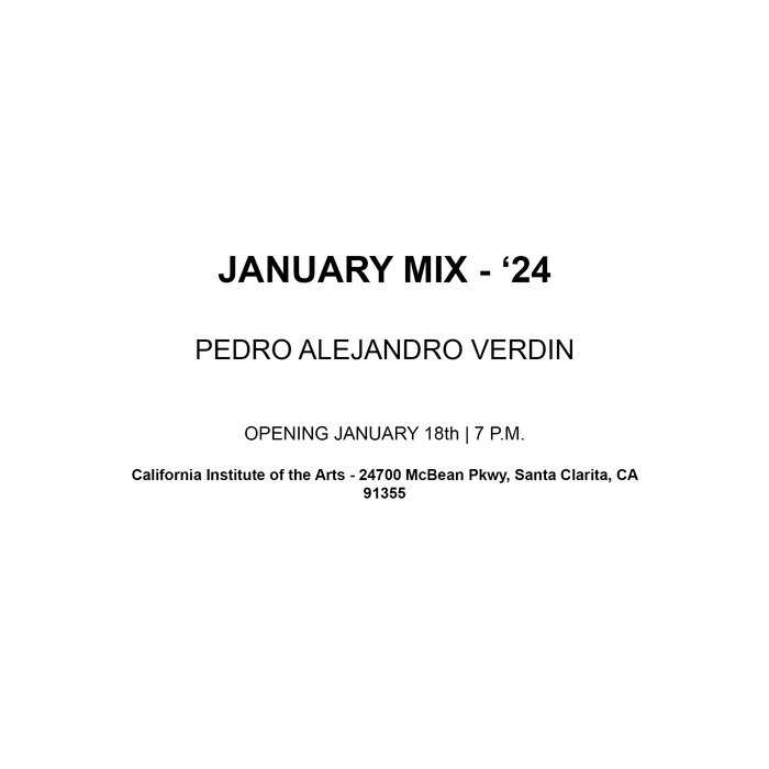 JANUARY MIX - ‘24 | Pedro Alejandro Verdin