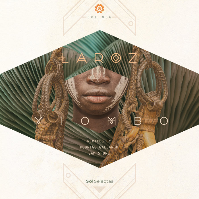 Miombo | Laroz | Sol Selectas
