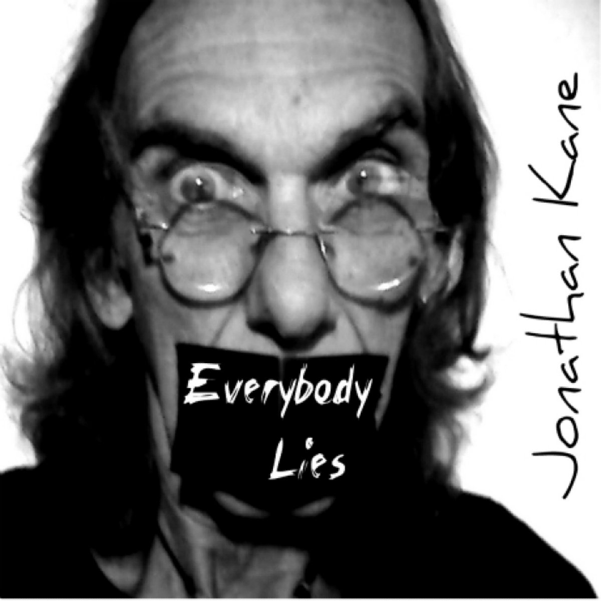 Everybody Lies | Jonathan Kane