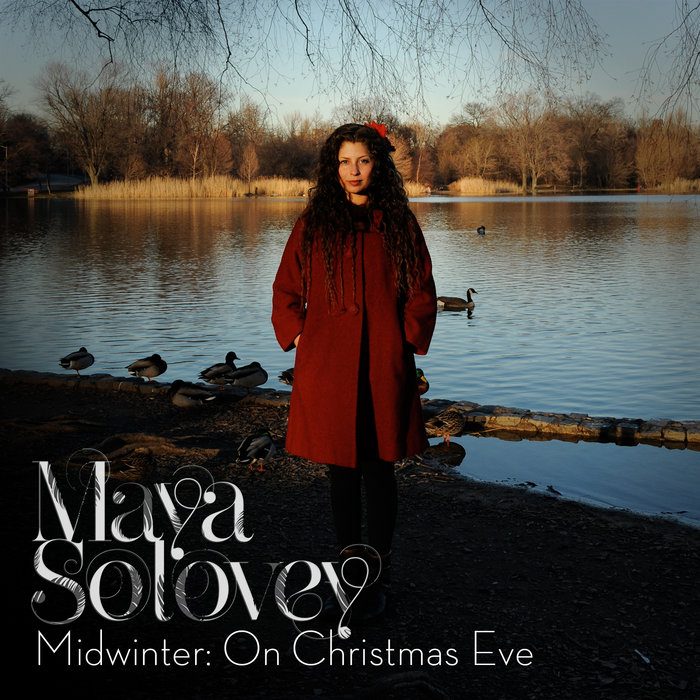 Midwinter: On Christmas Eve | Maya Solovey