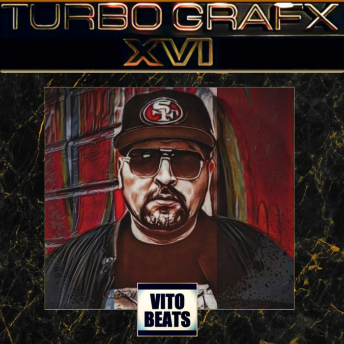 Turbo Grafix XVI | Vito Beats