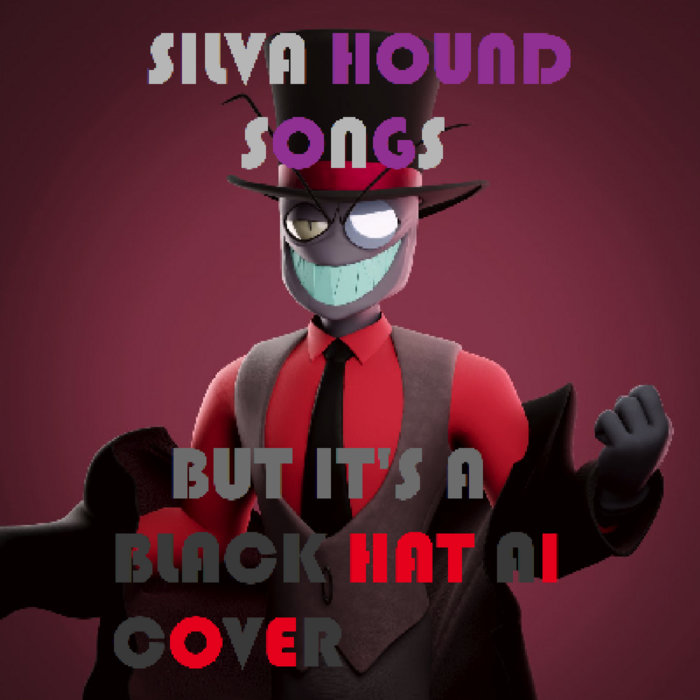 Silva Hound Songs (Black Hat AI Cover) | Amy Gabriel