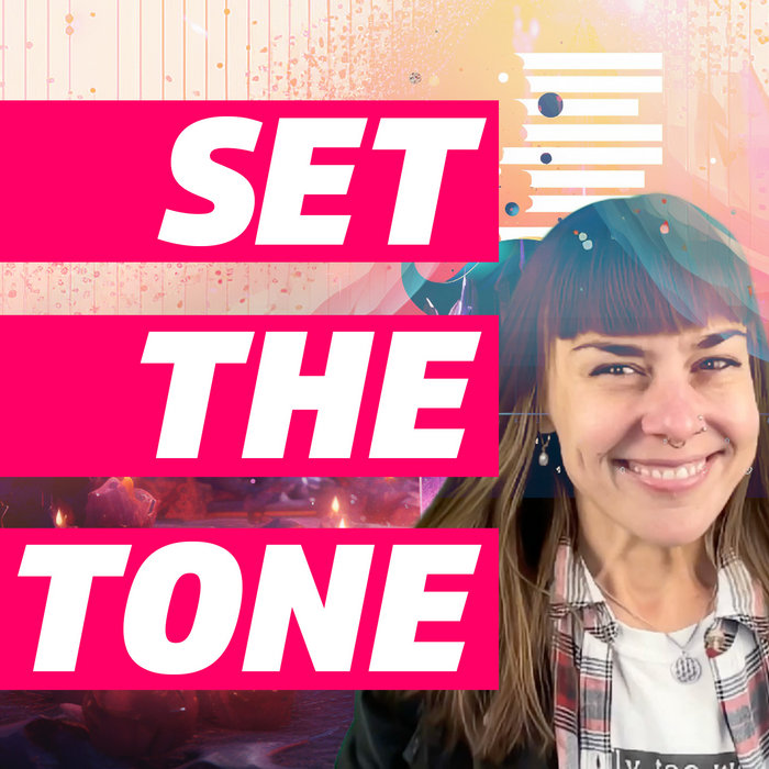 Set the Tone | Jessica Mullen
