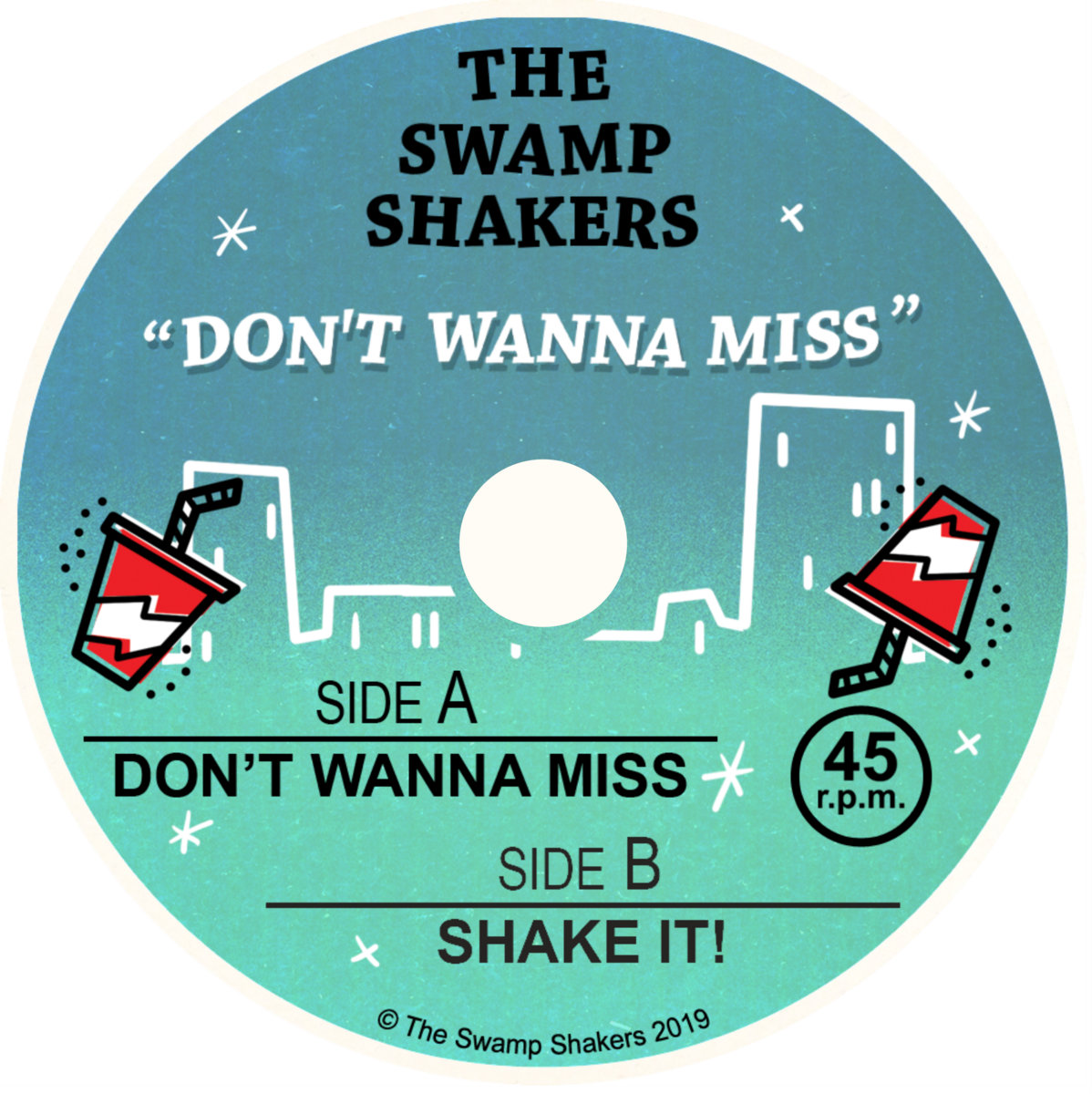 Don't Wanna Miss - Single | The Swamp Shakers