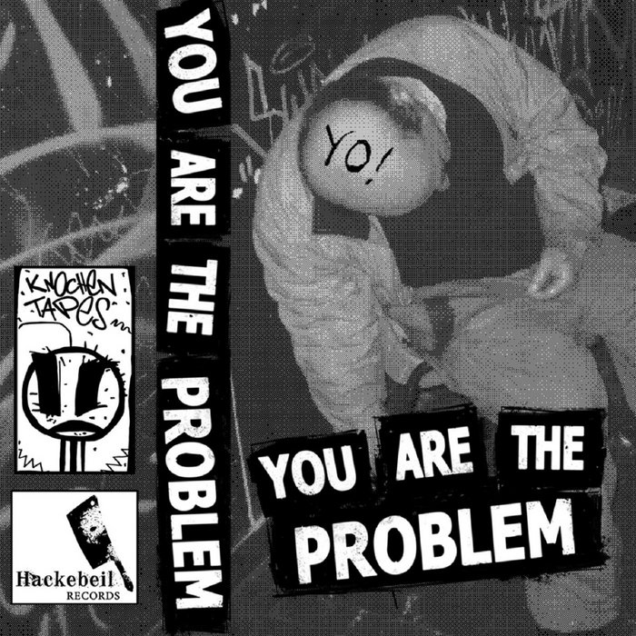 [HBR037] You Are the Problem | You Are the Problem | Hackebeil Records
