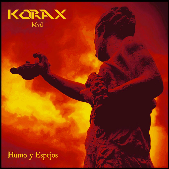 Humo y Espejos | Korax Mvd
