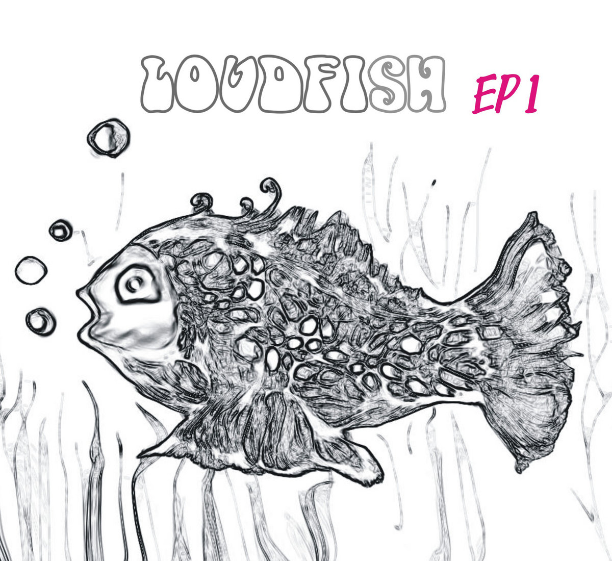 Loudfish EP 1 | Loudfish