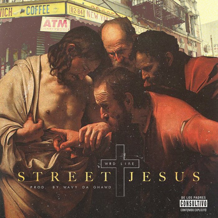 Street Jesus | WRD Life | Four Elements & Beyond