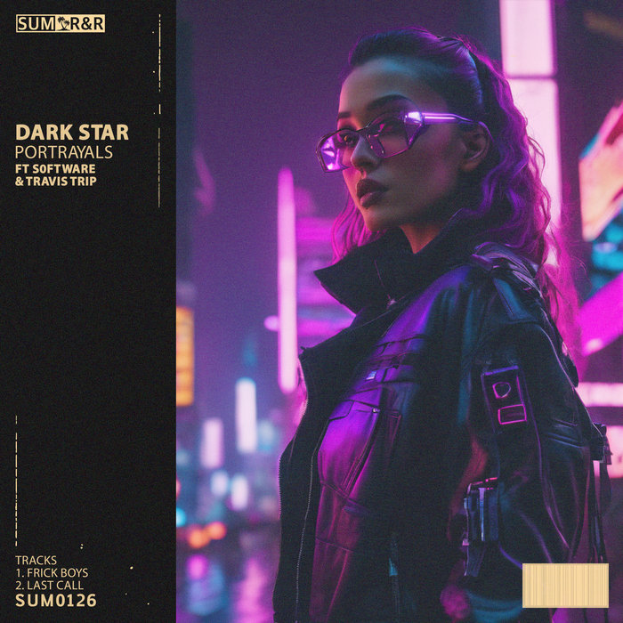 Portrayals EP | Dark Star | SUM R&R