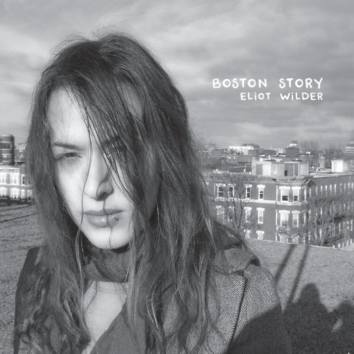 Boston Story | Eliot Wilder