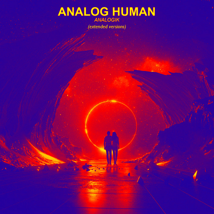 Analogik (Extended Versions) | Analog Human
