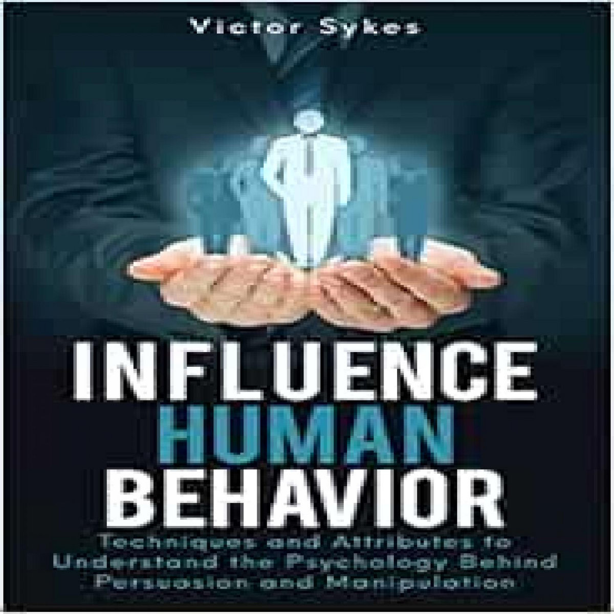 ACCESS KINDLE PDF EBOOK EPUB Influence Human Behavior: Techniques and ...