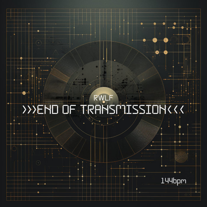 End Of Transmission | RWLF