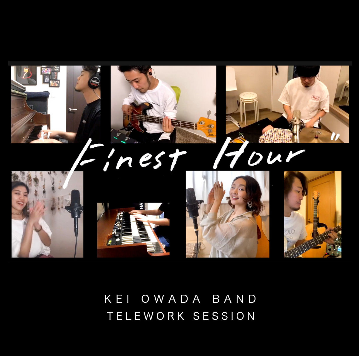 Finest Hour (Home Session ver.) | Kei Owada Band | Kei Owada - 大和田慧