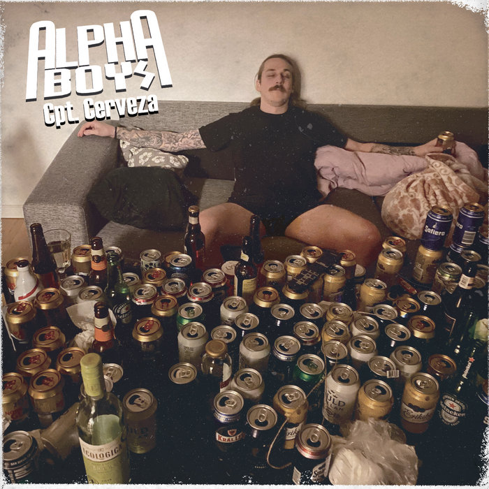 Cpt. Cerveza | Alpha Boys