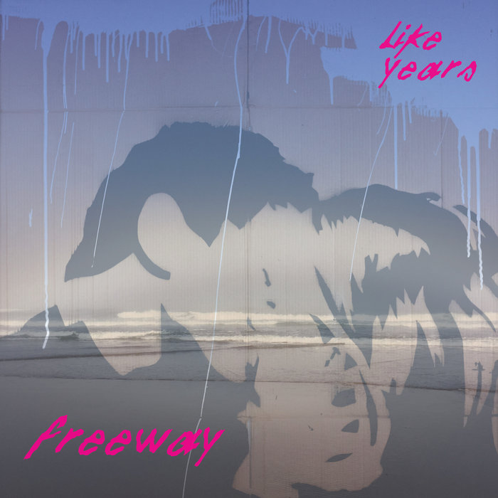 Freeway Single | Like Years