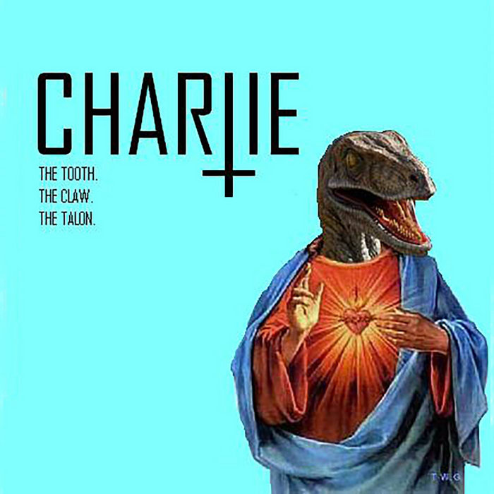 The Tooth. The Claw. The Talon. | Charlie