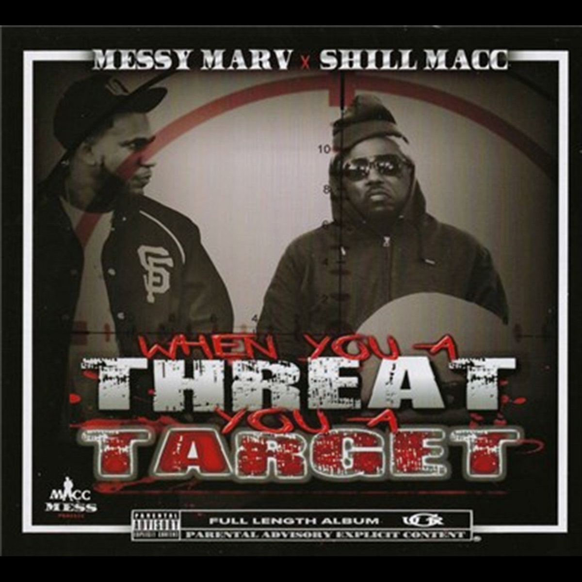 When You A Threat You A Target | Messy Marv