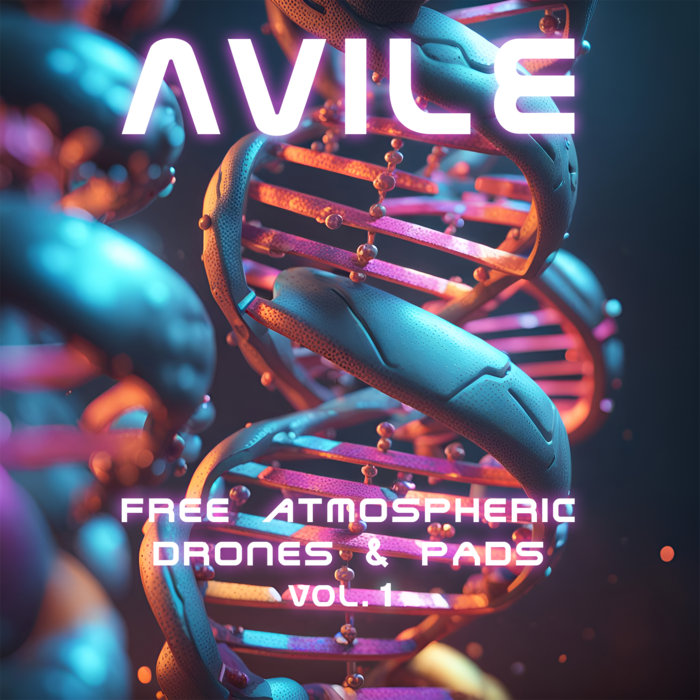 Avile - Free Atmospheric Drones & Pads Vol. 1 | Avile
