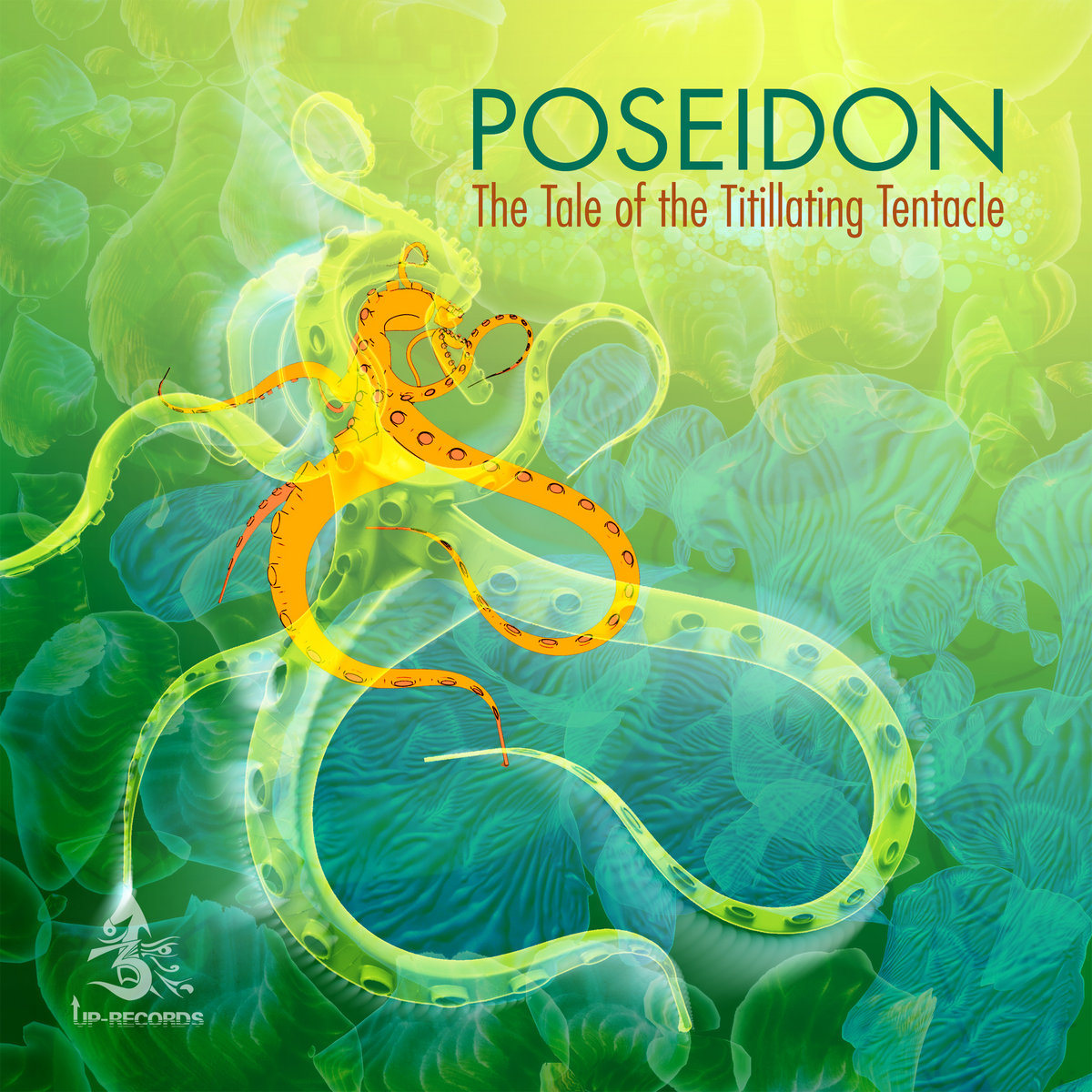 The Tale of the Titillating Tentacle | Poseidon | UP Records