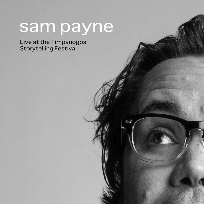 Sam Payne Live at the Timpanogos Storytelling Festival | Sam Payne