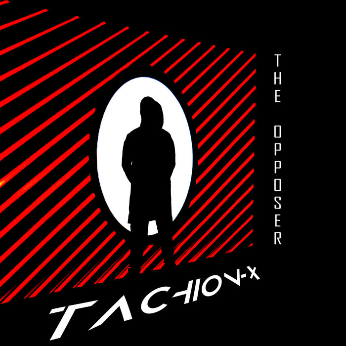 The Opposer | TACHION-X