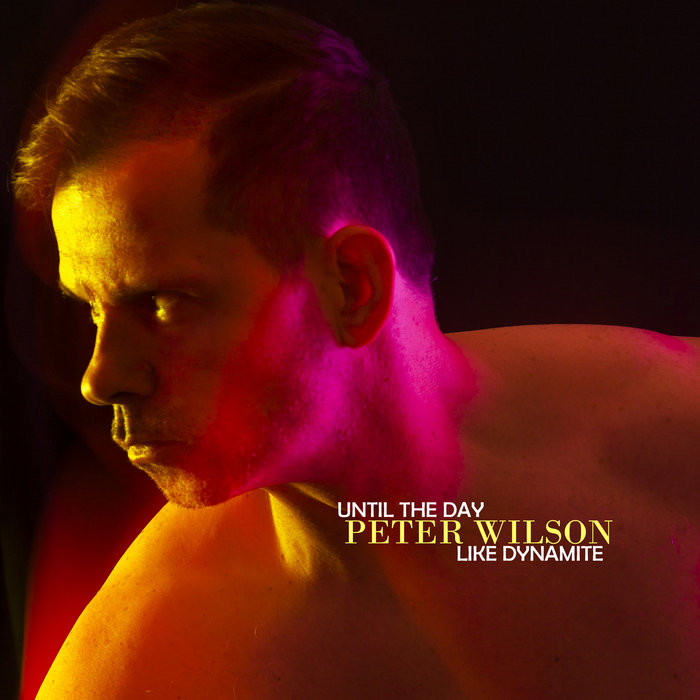 Like Dynamite | Peter Wilson | Energise Records