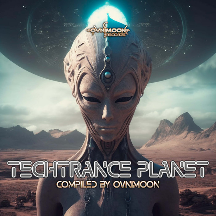 Tech Trance Planet by Ovnimoon (ovniLP976- Ovnimoon Records) | Ovnimoon ...