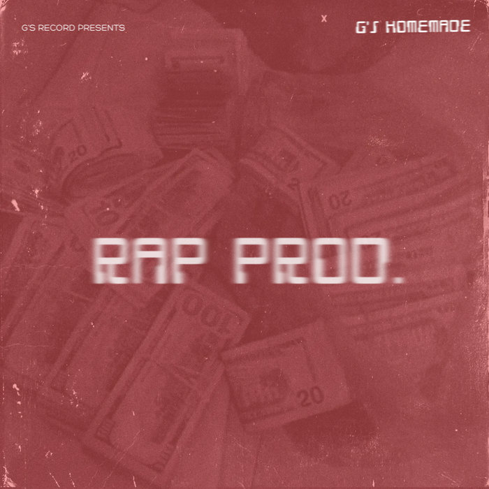 Rap prod. | G's Homemade