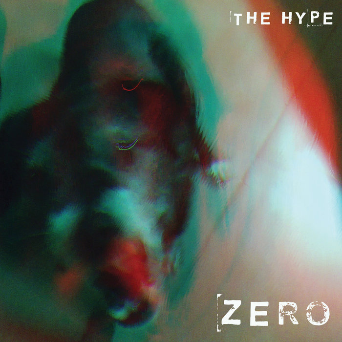 Zero | The Hype
