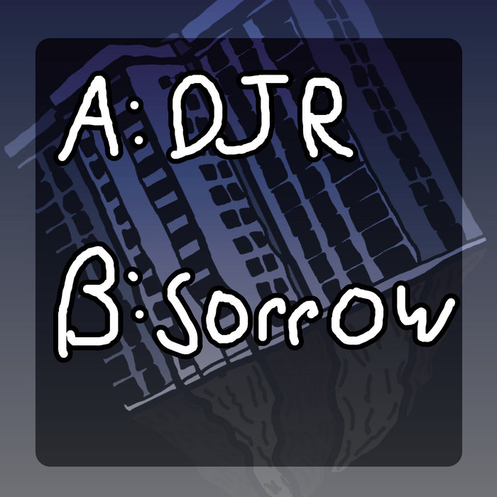 DJR / sorrow | polycide