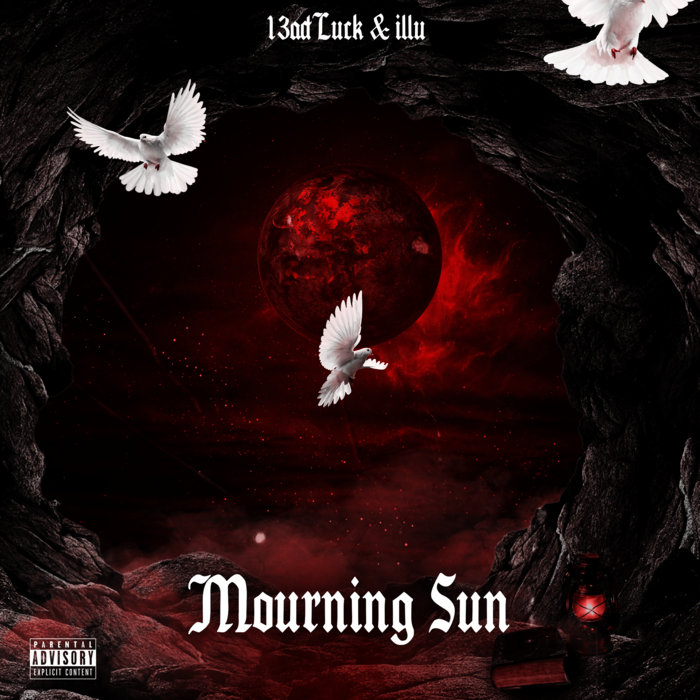 Mourning Sun | 13aDLucK & ILLu | Equal Eyes Records