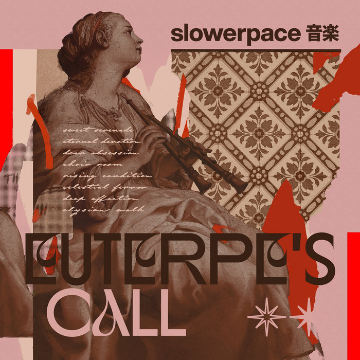 Euterpe's Call | slowerpace 音楽