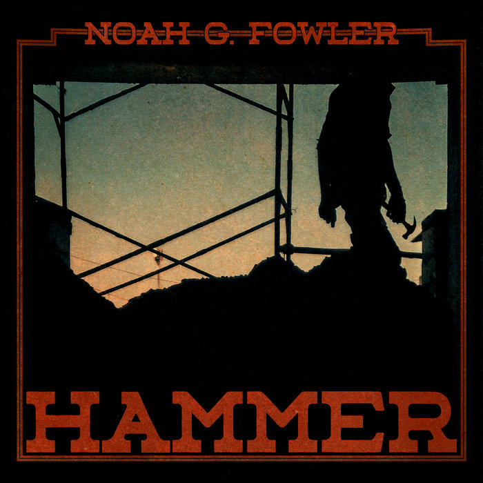 Hammer | Noah G. Fowler