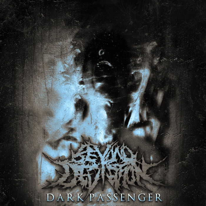 Dark Passenger | Beyond Deviation