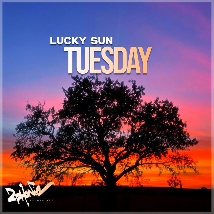 Tuesday | Lucky Sun | Manuel Costela/Bucketround/2phonic Recordings