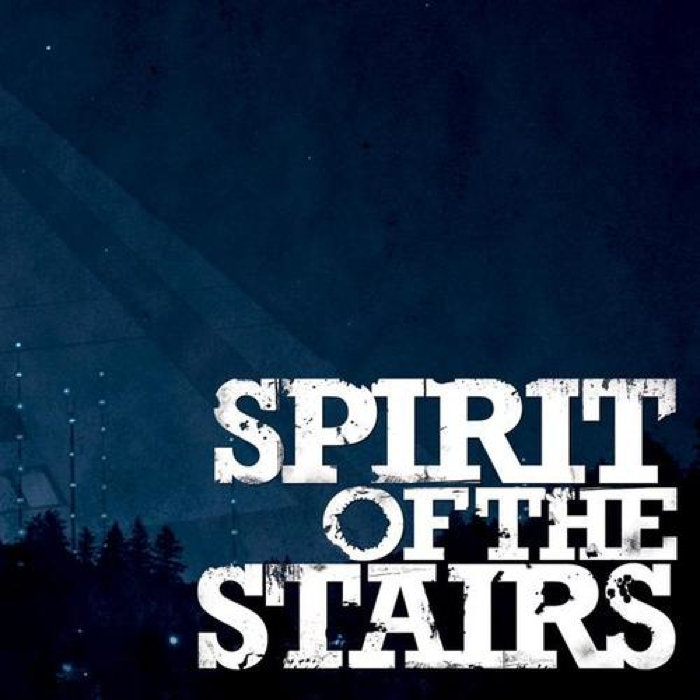 Spirit of the Stairs | Spirit of the Stairs