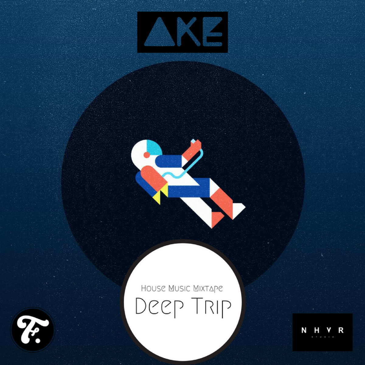 Deep Trip Mixtape (2017) | AKE