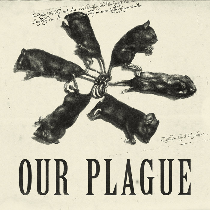 Our Plague | Rat Parade