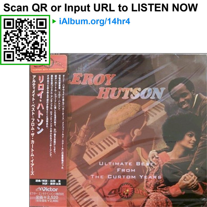 Ultimate Best From The Curtom Years | Leroy Hutson